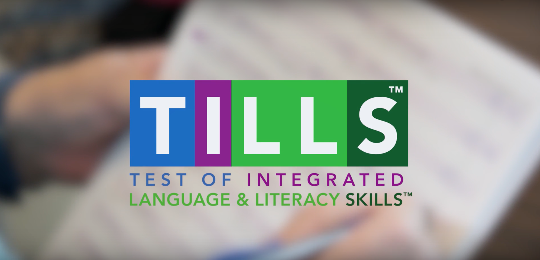 Watch the TILLS Video - TILLSTest.com